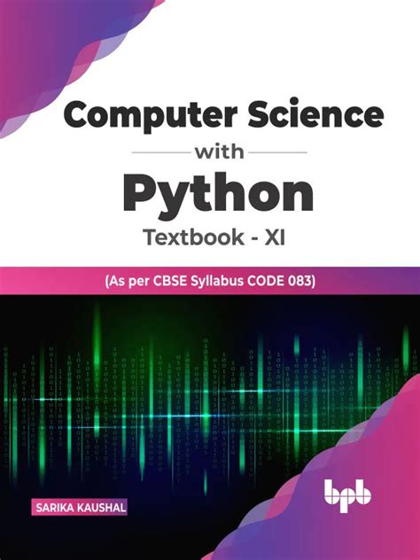 Bpb Publication Computer Science With Python Textbook For Class 11 As
