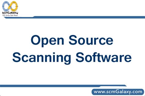 Best Open Source Scanning Software ScmGalaxy