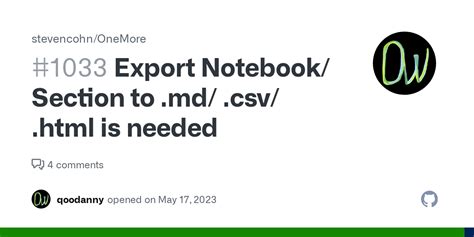 Export Notebook Section To Md Csv Html Is Needed · Issue 1033 · Stevencohnonemore · Github