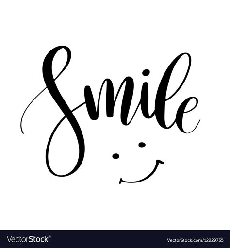 Smile Inspirational Quote Phrase Modern Vector Image On Vectorstock