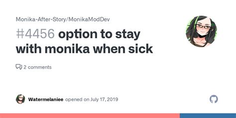 Option To Stay With Monika When Sick · Issue 4456 · Monika After Storymonikamoddev · Github