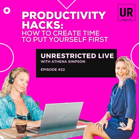 Productivity Hacks How To Create Time To Put Yourself First