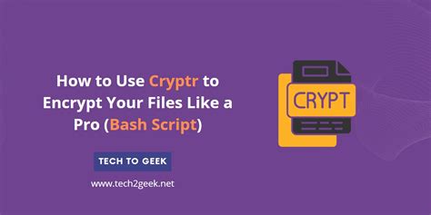 how to use cryptr to encrypt your files like a pro bash script
