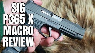 Sig P X Macro Review The Reloaders Network