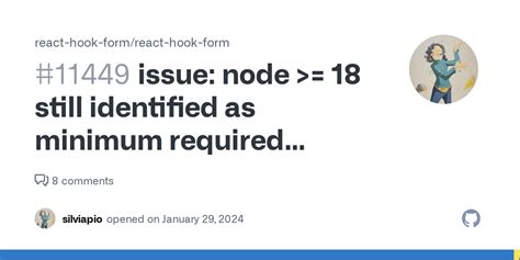 Issue Node 18 Still Identified As Minimum Required Engine · Issue