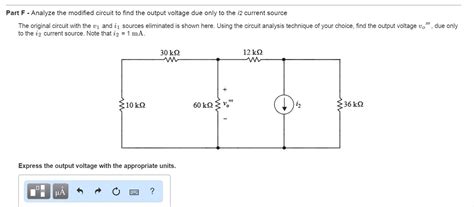 Solved Part F Analyze The Modified Circuit To Find The