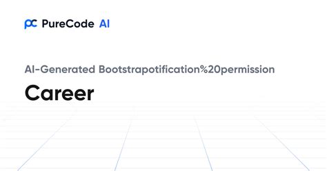 Build Great Bootstrapotification Permission Career Components Faster Using Ai Tools