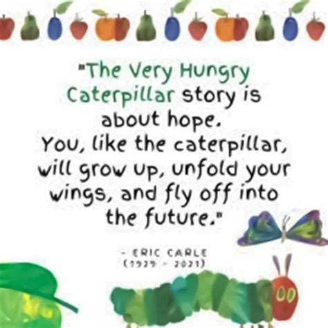 Eric Carle Words Of Wisdom