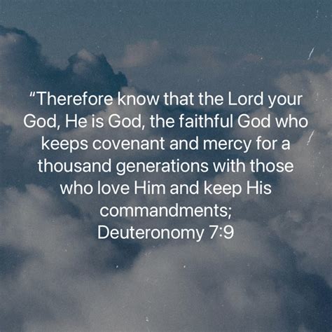Deuteronomy 79 Therefore Know That The Lord Your God He Is God The