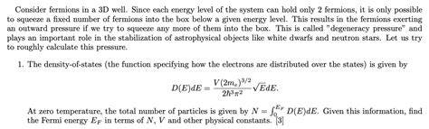 Solved Consider Fermions In A 3d Well Since Each Energy
