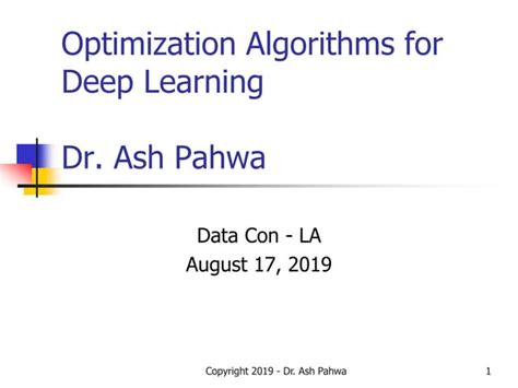 Data Con La 2019 Optimization Algorithms For Deep Learning By Ash