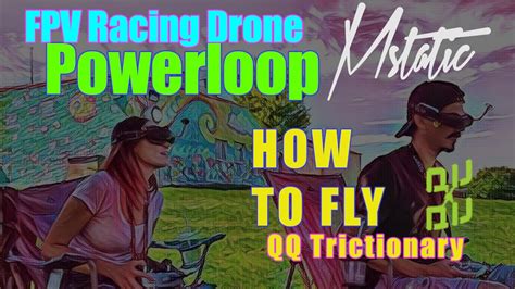 Powerloop Quadcopter Tutorial Quadquestions Tricktionary Youtube