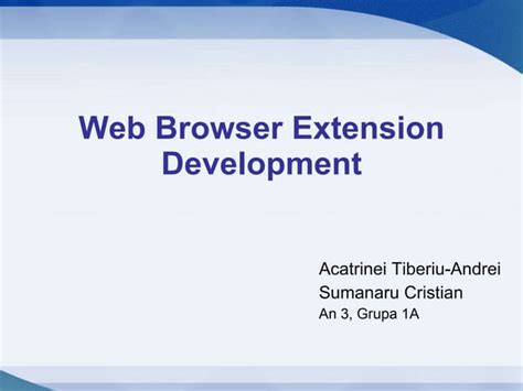 Web Browser Extension Development Ppt