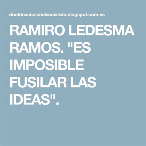 Ramiro Ledesma Ramos Es Imposible Fusilar Las Ideas Mobile Boarding Pass Boarding Pass