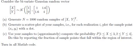 Solved Consider The Bi Variate Gaussian Random Vector 16