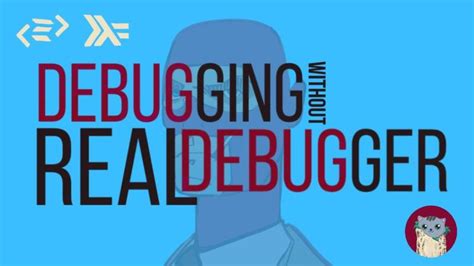 Debugging Without A Real” Debugger In Haskell And Purescript Yevhenii Zelenskyi