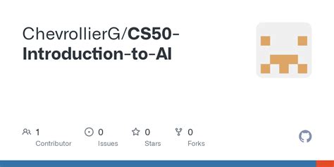 Github Chevrolliergcs50 Introduction To Ai
