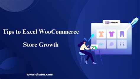 Top Tips To Maximize Your Woocommerce Store Growth