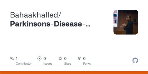Github Bahaakhalled Parkinsons Disease Classification