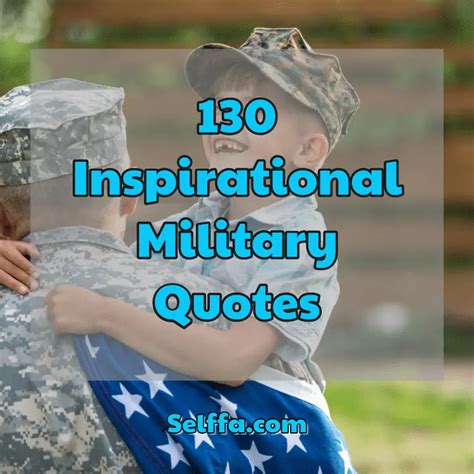 130 Inspirational Military Quotes And Sayings Selffa