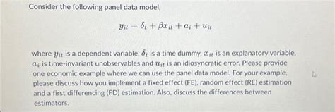Solved Consider The Following Panel Data Model Chegg