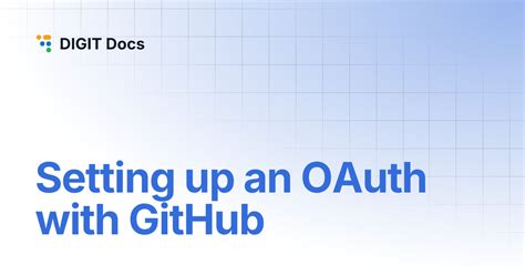 Setting Up An Oauth With Github Digit Docs
