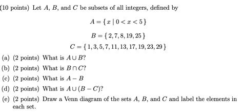 Solved 10 Points Let A B And C Be Subsets Of All Chegg Com