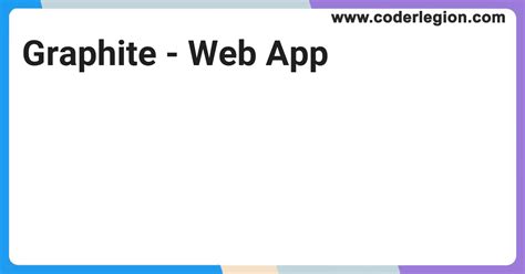Graphite Web App Coder Legion