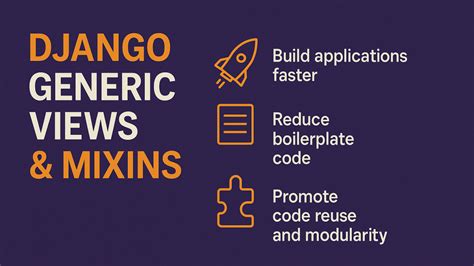 Reusable Django Building Smarter With Generic Views And Mixins