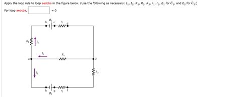 Solved Apply The Loop Rule To Loop Aedcba In The Figure