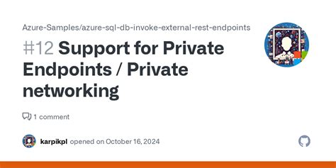 support for private endpoints private networking · issue 12 · azure