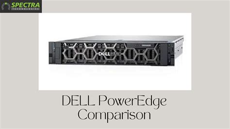 DELL PowerEdge Comparison Spectra Technology By Spectra Technologies Issuu