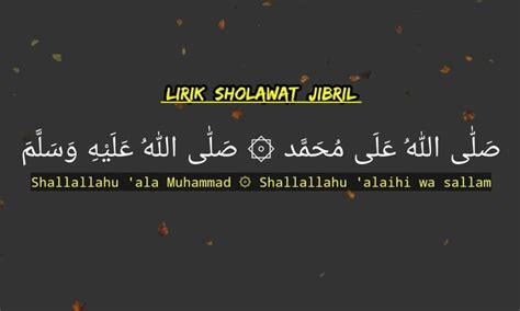 Bacaan Sholawat Jibril Pendek Dan Panjang Dilengkapi Keutamaan Dan Cara Mengamalkannya Artofit