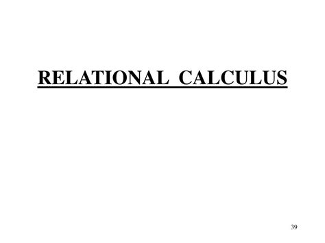 PPT CHAPTER 4 RELATIONAL ALGEBRA AND CALCULUS PowerPoint Presentation ID 7078354
