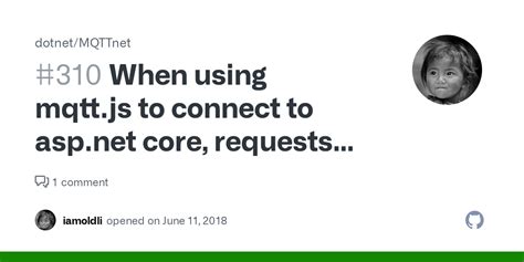 When Using Mqtt Js To Connect To Asp Net Core Requests Are Always Made Issue Dotnet