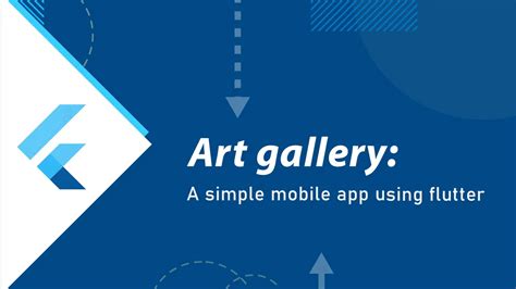Art Gallery A Simple Mobile App Using Flutter