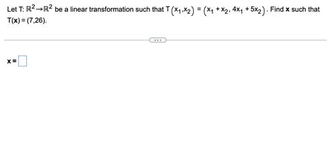 Solved Let T R2→r2 ﻿be A Linear Transformation Such That