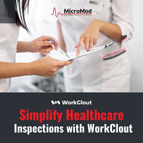 How Workclout Simplifies Healthcare Inspections Micromod Automation And Controls Posted On The