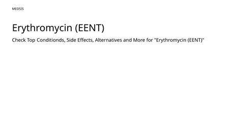 Erythromycin Eent Medsis