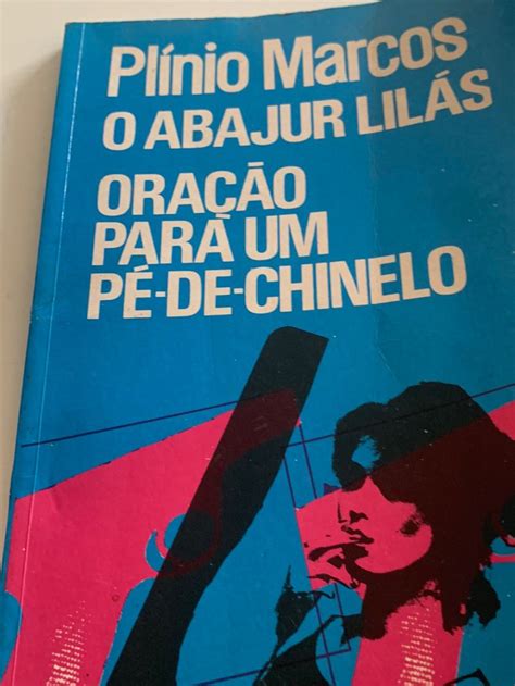 Livro O Abajur Lilás Oração Para Um Pé De Chinelo De Plinio Marcos