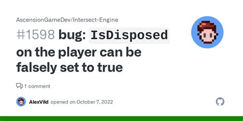Bug `isdisposed` On The Player Can Be Falsely Set To True · Issue