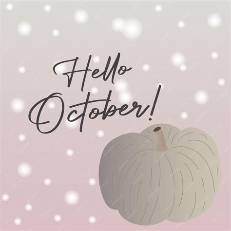 Premium Vector Cute Hand Lettering Quote Hello October Decorated With Sketched Autumn Leaves