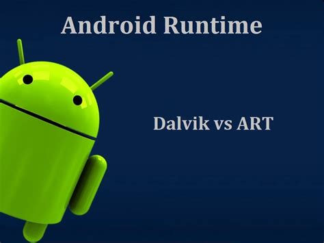Dalvik 和 Art 有什么区别?深扒 Android 虚拟机发展史,真相却出乎意料! 知乎 Dalvik 和 Art 有什么区别?深扒 Android 虚拟机发展史,真相却出乎意料! 知乎