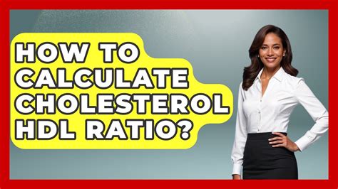 How To Calculate Cholesterol Hdl Ratio Cardiology Community Youtube
