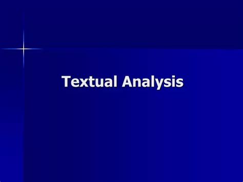 Ppt Textual Analysis Powerpoint Presentation Free Download Id6692344