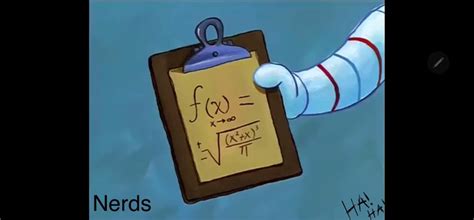 Is This Real Math Or Just Gibberish Rspongebob