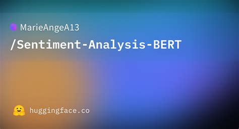 Marieangea13sentiment Analysis Bert · Hugging Face