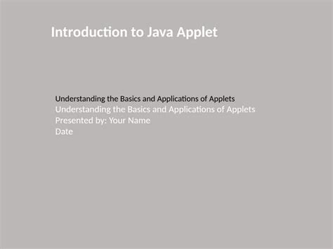 Enhancedvisualjavaappletpresentationpptx