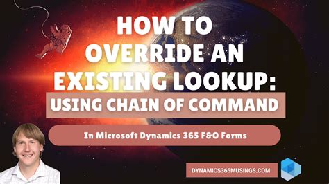 How To Override An Existing Lookup Method Chain Of Command Dynamics 365 Musings