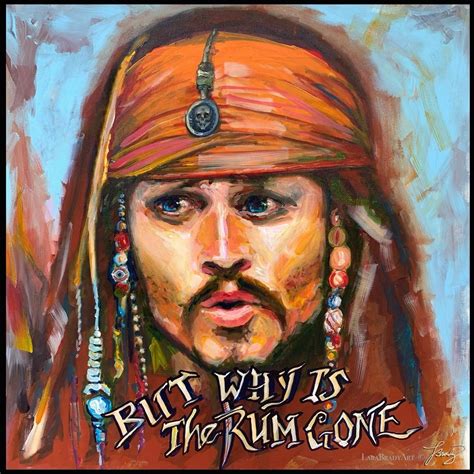 Why Is The Rum Gone Captain Jack Sparrow Johnny Depps Etsy